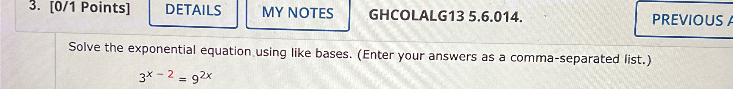 Solved [0/1 ﻿Points]GHCOLALG13 5.6.014.PREVIOUSSolve the | Chegg.com