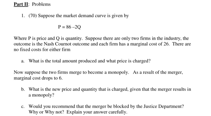 Solved Part II: Problems 1. (70) Suppose the market demand | Chegg.com