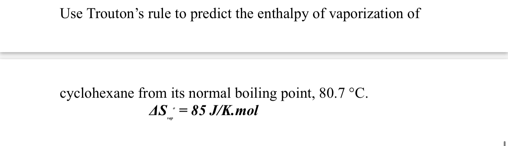 Solved Use Trouton's rule to predict the enthalpy of | Chegg.com