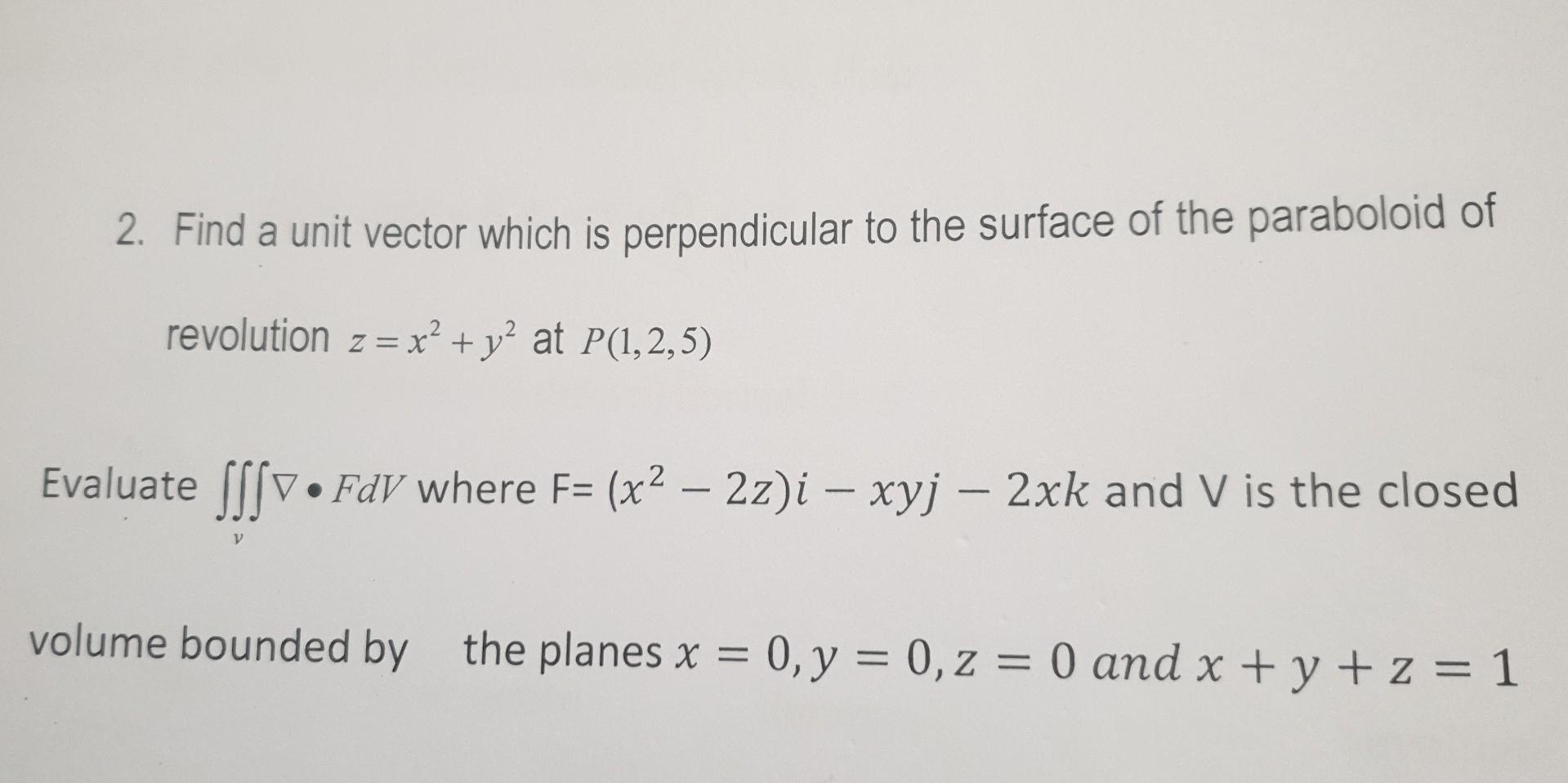 Solved 2. Find a unit vector which is perpendicular to the | Chegg.com