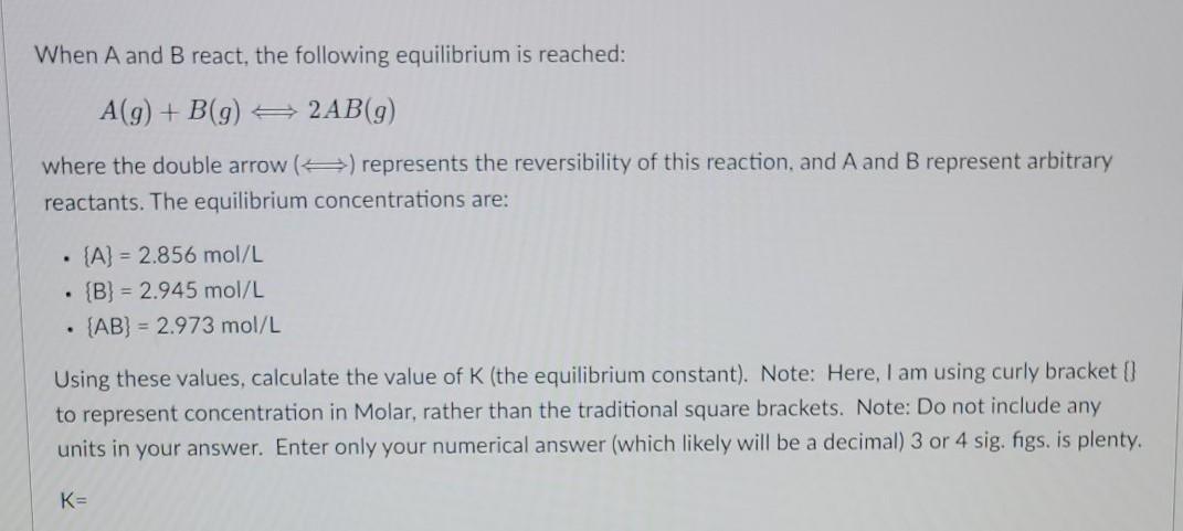 Solved When A and B react, the following equilibrium is | Chegg.com