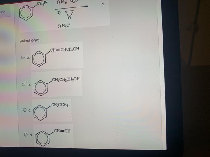 Solved CH_Br 1) Mg ? tion 2) 3) H2O Select one: CH=CHCH2OH | Chegg.com