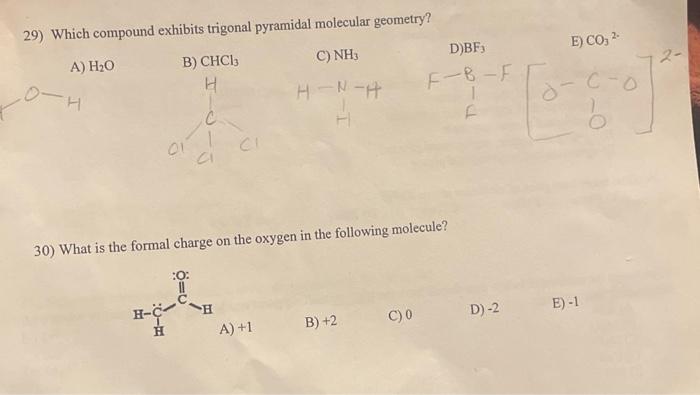 Solved 29) Which compound exhibits trigonal pyramidal | Chegg.com
