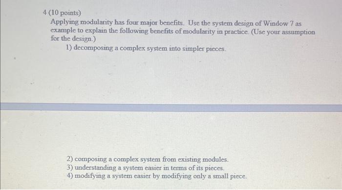 Solved 4 10 Points Applying Modularity Has Four Major