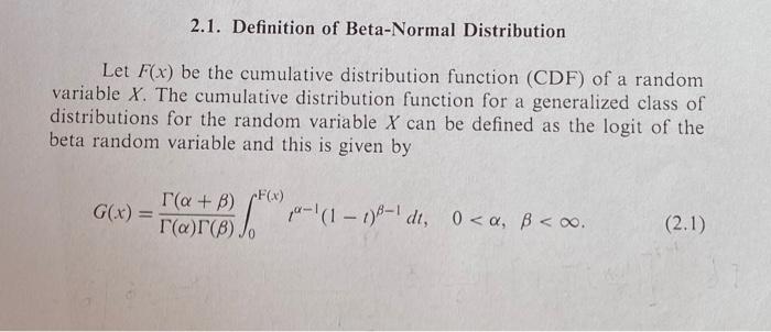 Solved 2.1. Definition of Beta-Normal Distribution Let F(x) | Chegg.com