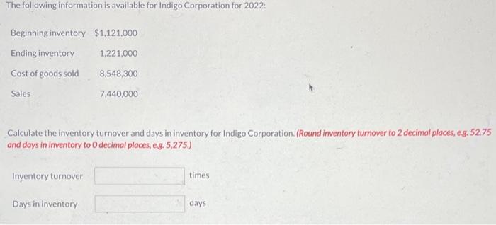 Solved The following information is available for Indigo | Chegg.com