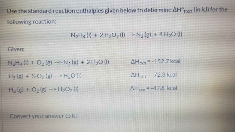 Solved Use the standard reaction enthalpies given below to | Chegg.com