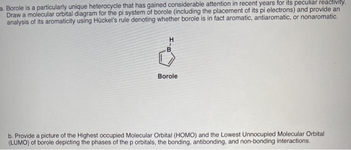 Solved Borole is a particularly unique heterocycle that has | Chegg.com