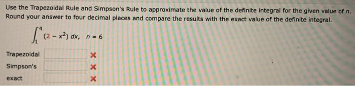 Solved Use the Trapezoidal Rule and Simpson's Rule to | Chegg.com