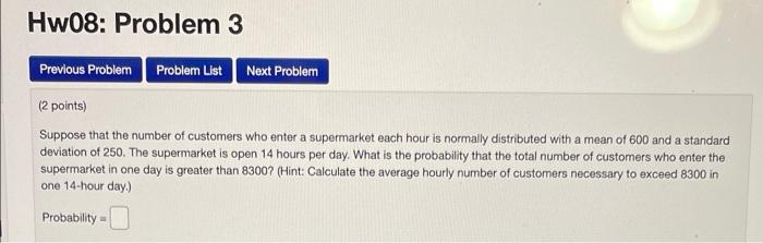 Solved Hw08: Problem 3 Previous Problem Problem List Next | Chegg.com