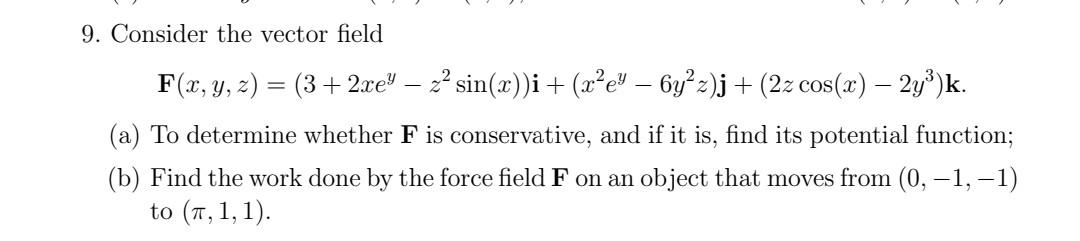 Solved 9. Consider the vector field | Chegg.com