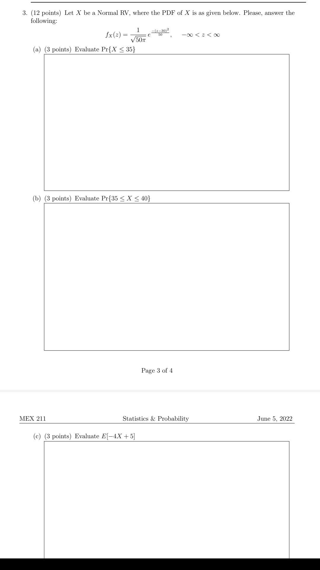 Solved 3. (12 points) Let X be a Normal RV, where the PDF of | Chegg.com
