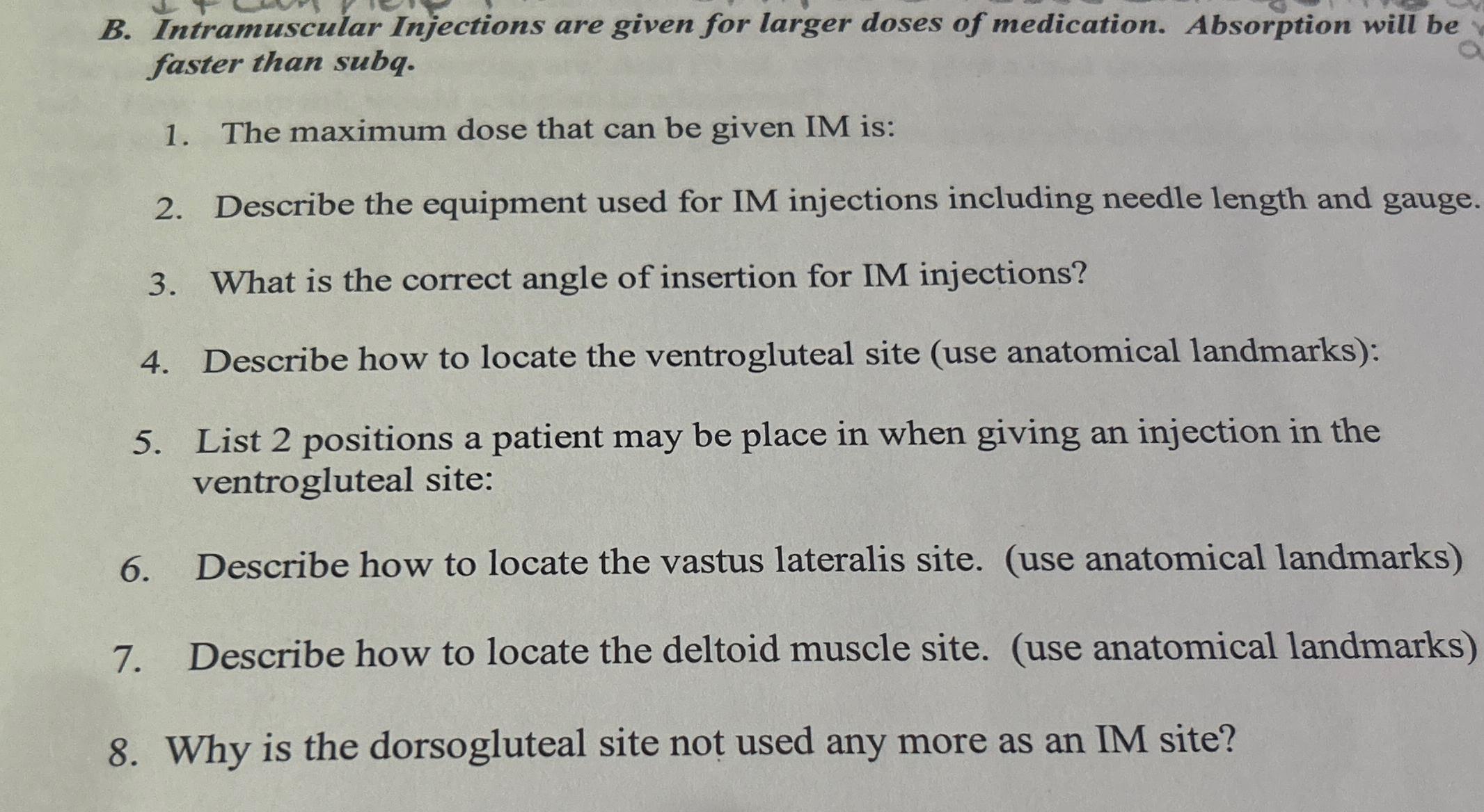 Solved B. ﻿Intramuscular Injections are given for larger | Chegg.com