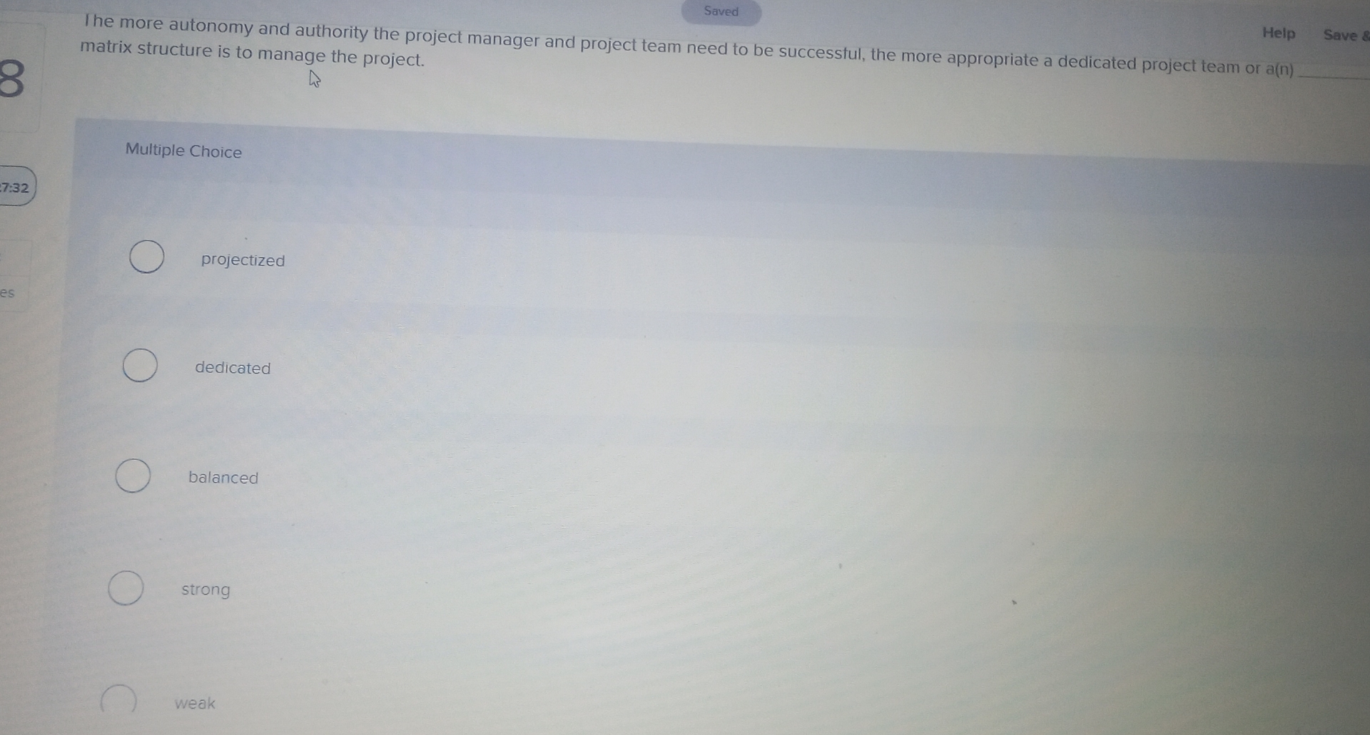 Solved The more autonomy and authority the project manager | Chegg.com