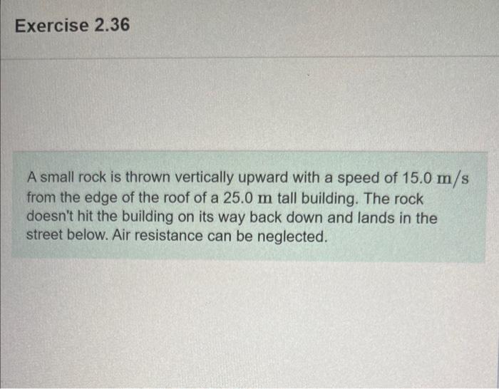 Solved A small rock is thrown vertically upward with a speed | Chegg.com