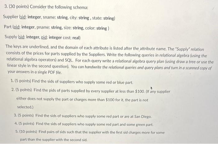 Solved 3 30 Points Consider The Following Schema Chegg