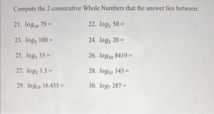 Solved Compute the 2 consecutive Whole Numbers that the | Chegg.com
