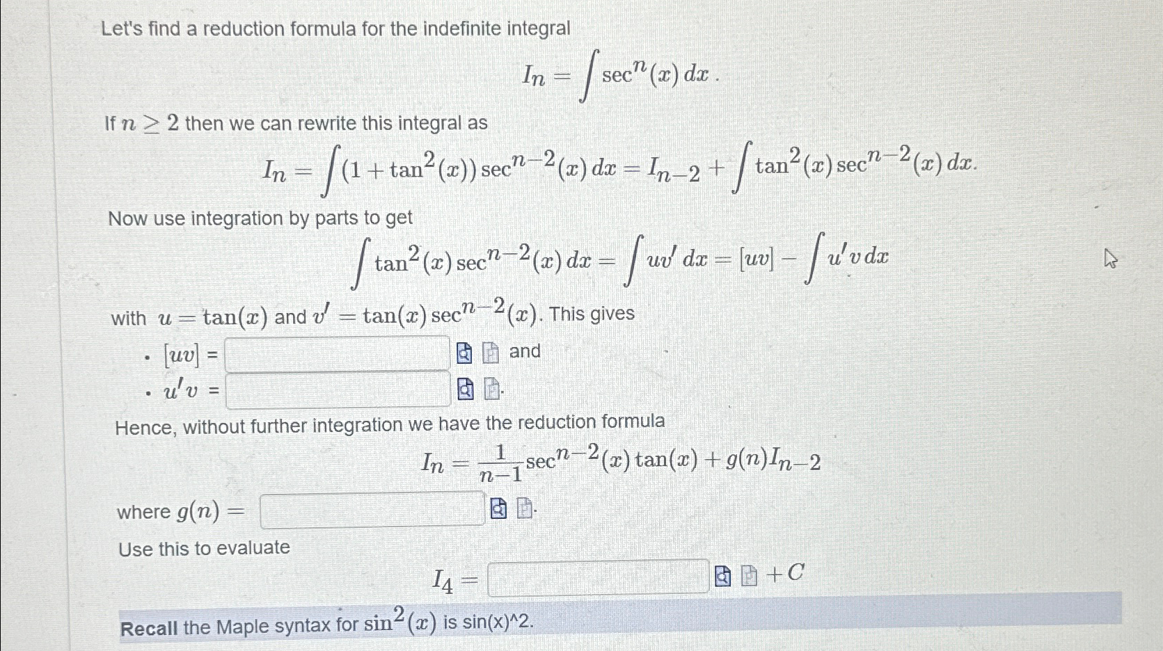 Solved Let's find a reduction formula for the indefinite | Chegg.com