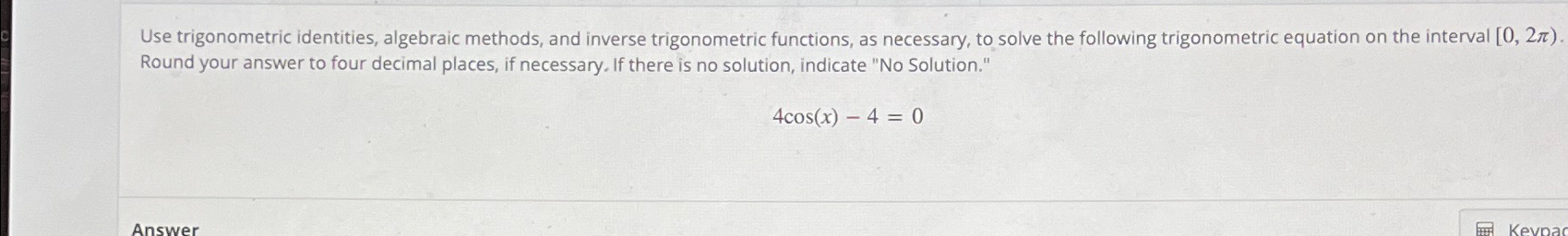 Solved Use trigonometric identities, algebraic methods, and | Chegg.com