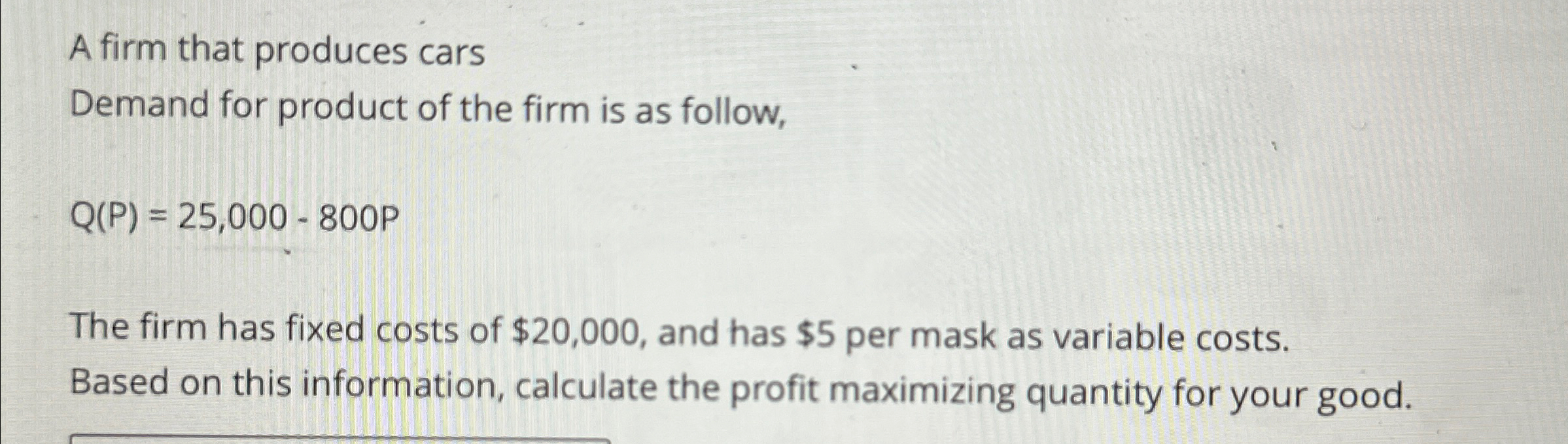 Solved A firm that produces carsDemand for product of the | Chegg.com