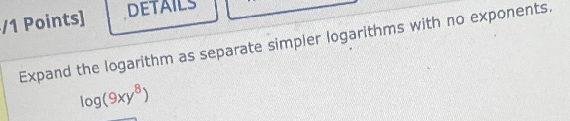 Solved Expand the logarithm as separate simpler logarithms | Chegg.com