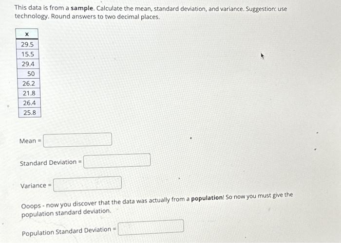 Solved This data is from a sample. Calculate the mean, | Chegg.com