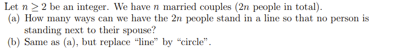 Solved Let n≥2 ﻿be an integer. We have n ﻿married couples | Chegg.com