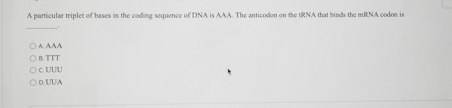 Solved A particular triplet of bases in the coding sequence | Chegg.com