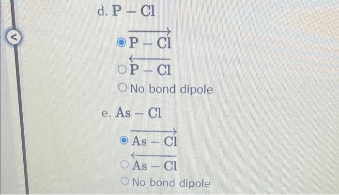 Solved Indicate the bond polarity (show the partial positive | Chegg.com