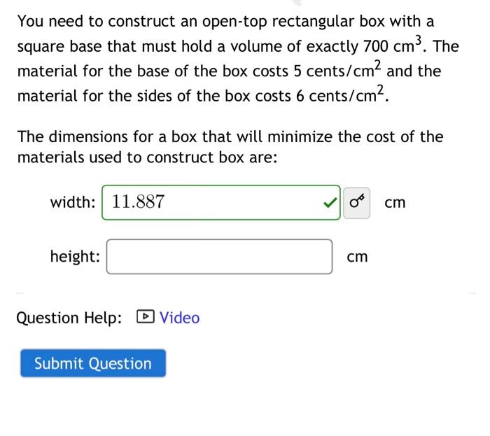 Solved You need to construct an open-top rectangular box | Chegg.com