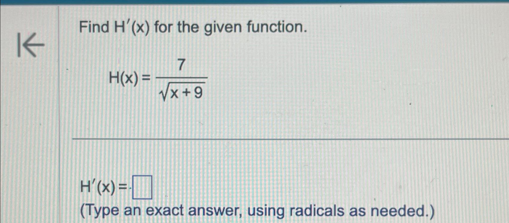 Solved Find H'(x) ﻿for the given | Chegg.com