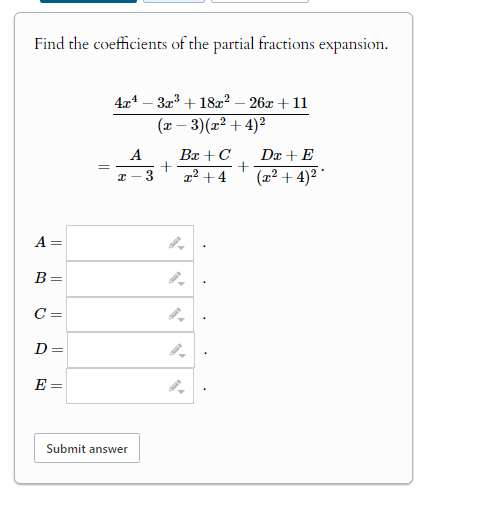 Solved Find the coefficients of the partial fractions | Chegg.com