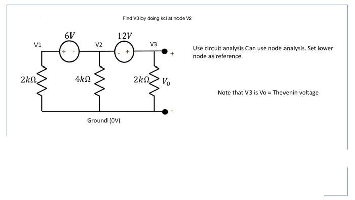 Solved Find V3 by doing kcl at node V2 Use circuit analysis | Chegg.com