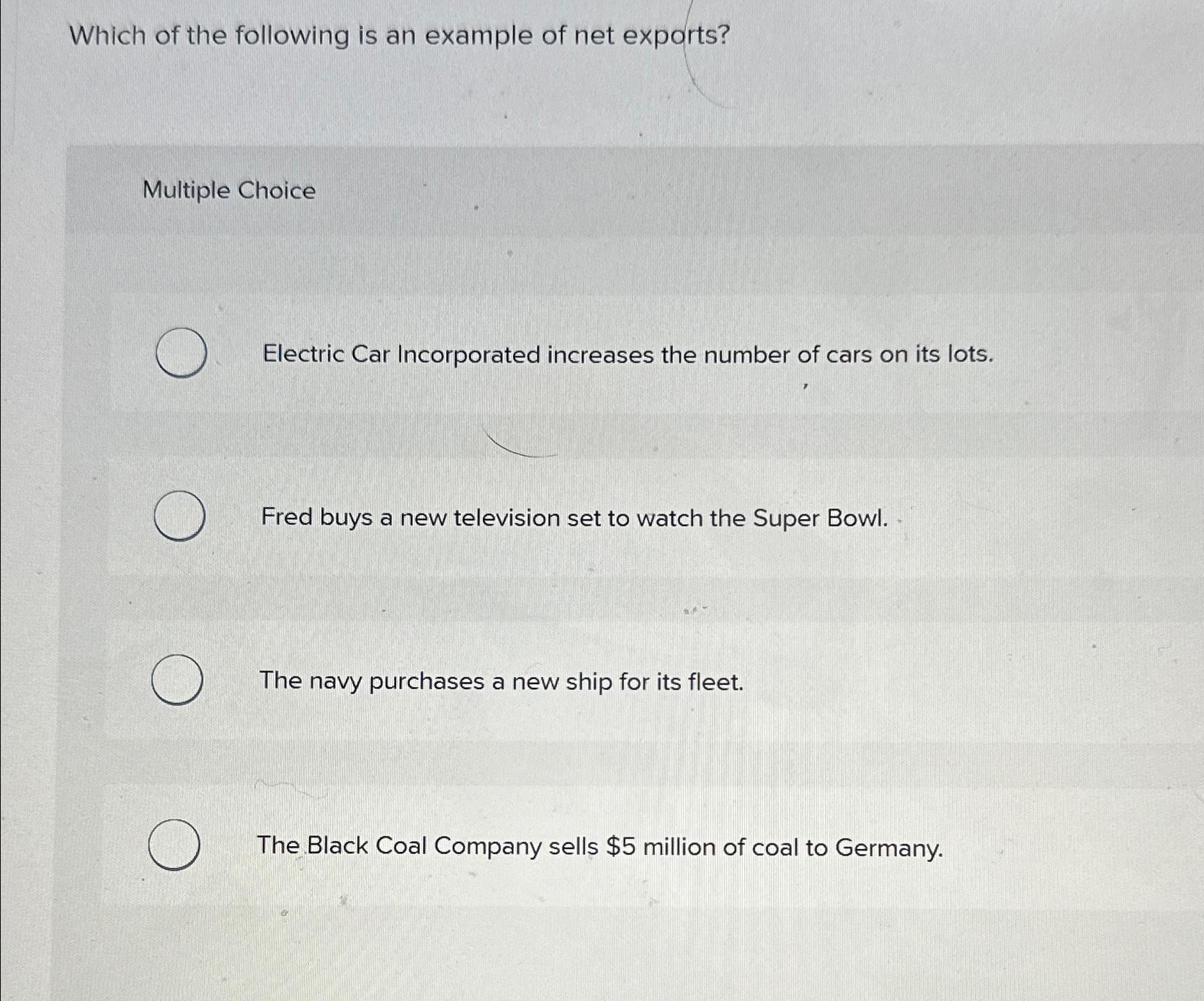 Solved Which of the following is an example of net | Chegg.com