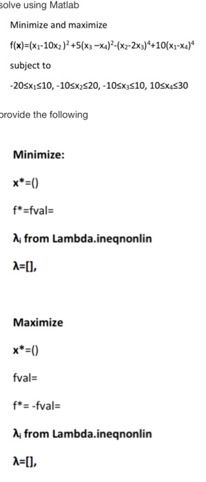 Solved solve using Matlab Minimize and maximize | Chegg.com