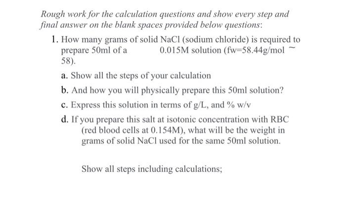 Solved Rough work for the calculation questions and show | Chegg.com