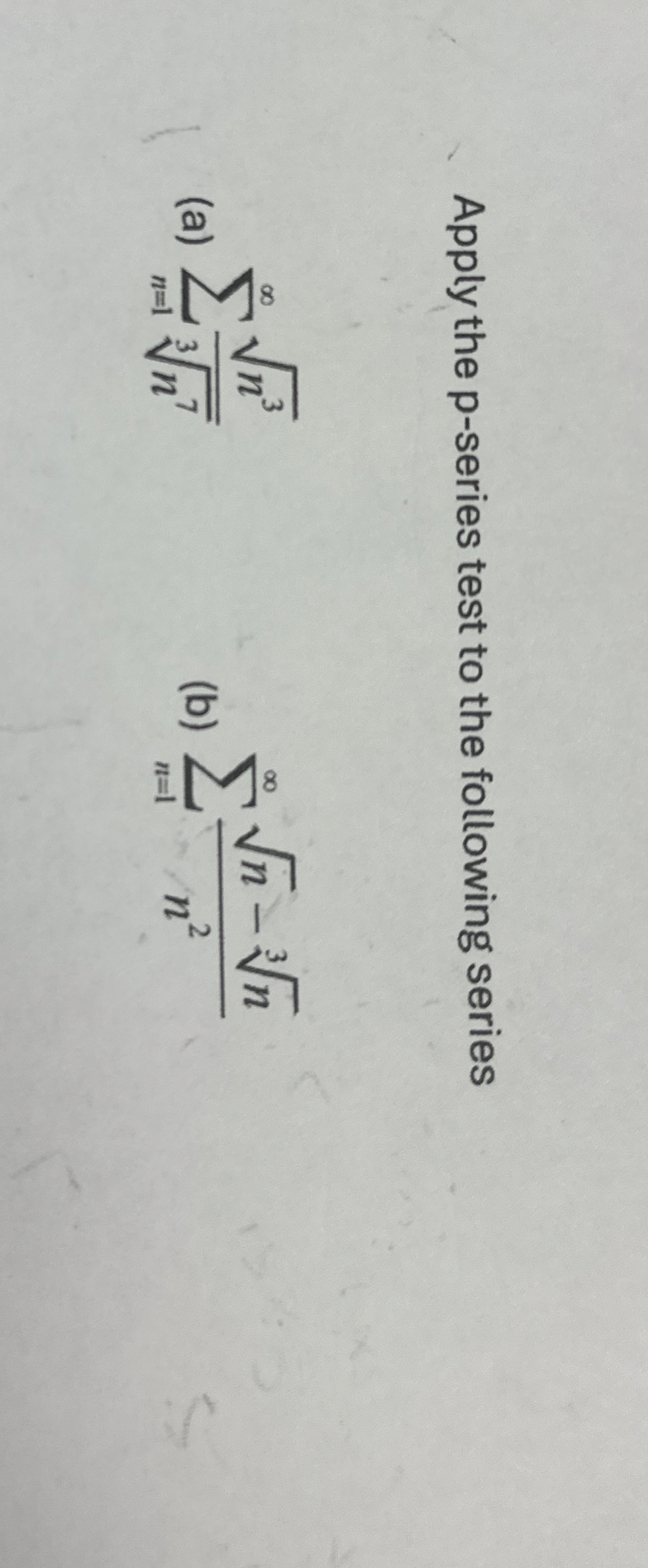 Solved Apply the p-series test to the following | Chegg.com