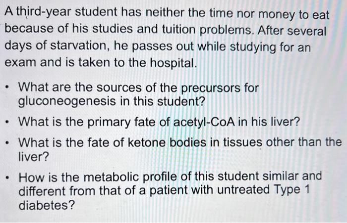 Solved A third-year student has neither the time nor money | Chegg.com
