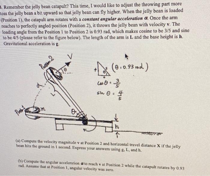 Solved 2. Remember the jelly bean catapult? This time, I | Chegg.com