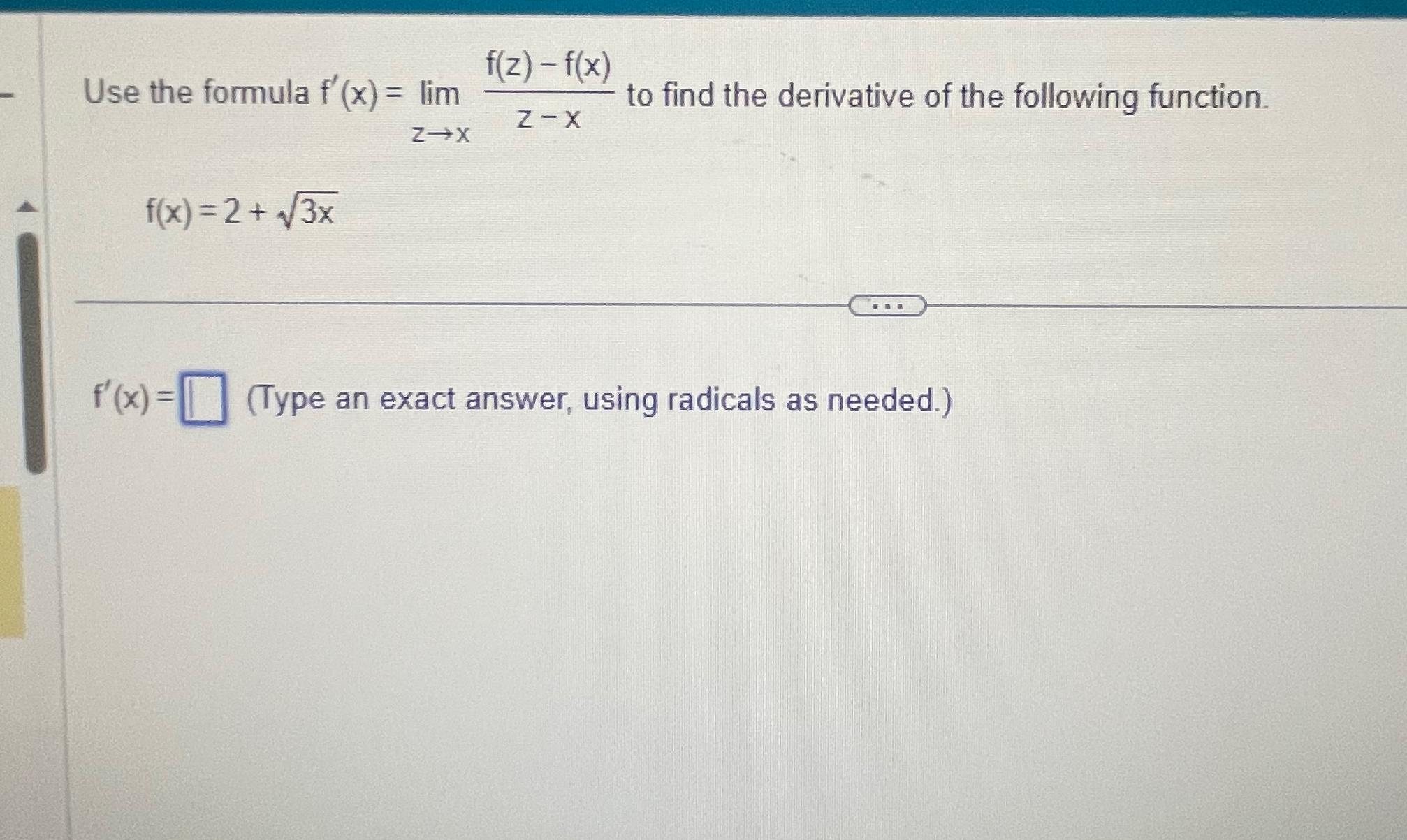 Solved Use The Formula F X Limz→xf Z F X Z X ﻿to Find The