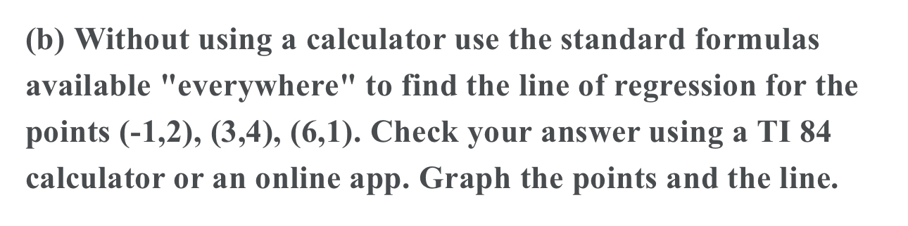 Solved (b) ﻿Without using a calculator use the standard | Chegg.com