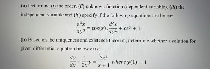Solved (a) Determine (i) the order, (ii) unknown function | Chegg.com