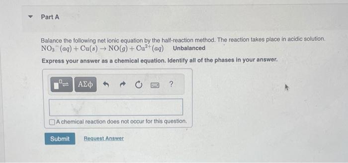 Solved Balance the following net ionic equation by the | Chegg.com