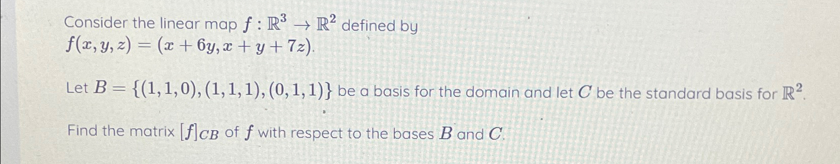 Consider the linear map f:R3→R2 ﻿defined | Chegg.com