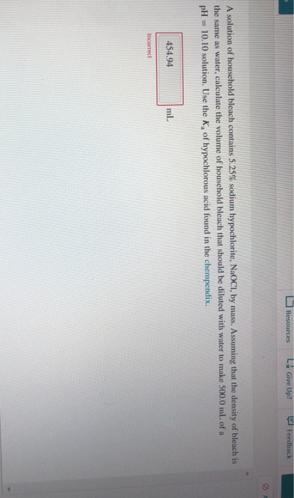 Solved Resources L Give Up? Feedback A solution of household | Chegg.com