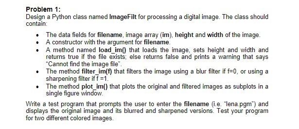 Solved Problem 1: Design a Python class named ImageFilt for | Chegg.com