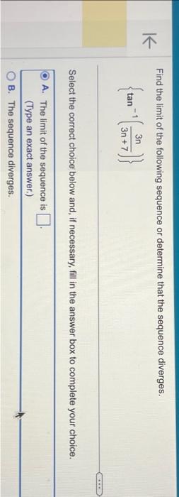 Solved Find the limit of the following sequence or determine | Chegg.com