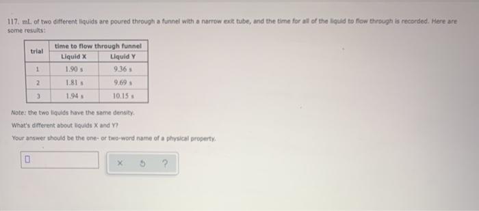 Solved 117. ml. or two different liquids are poured through | Chegg.com