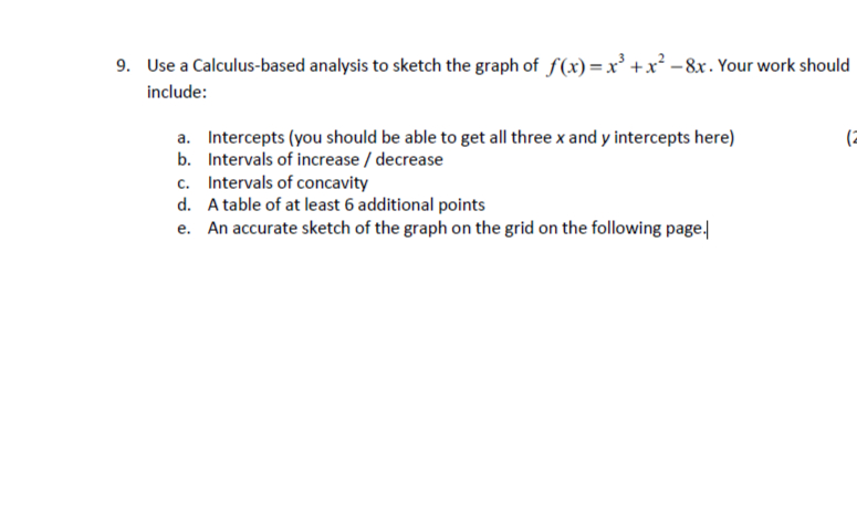 Solved 9. ﻿Use a Calculus-based analysis to sketch the graph | Chegg.com