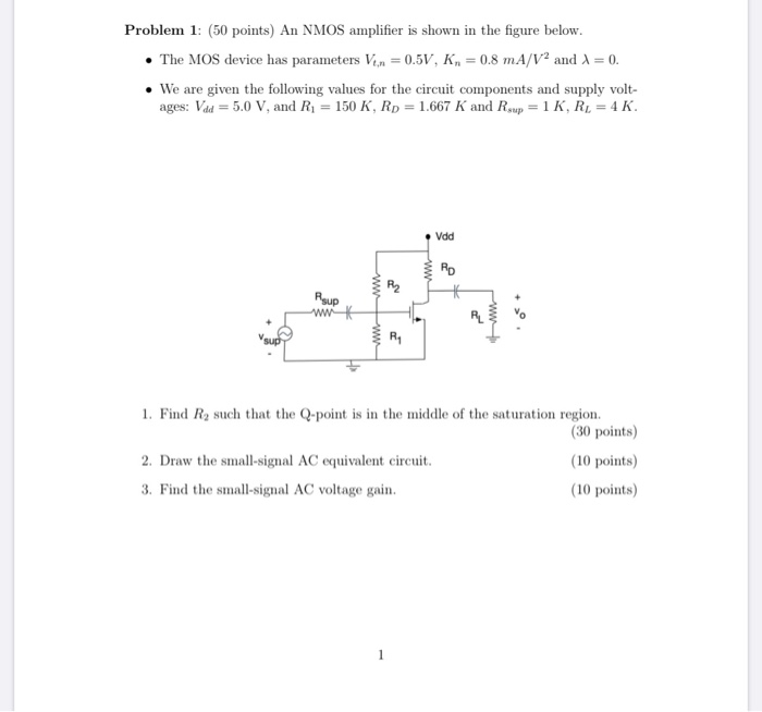 Solved Problem 1: (50 points) An NMOS amplifier is shown in | Chegg.com